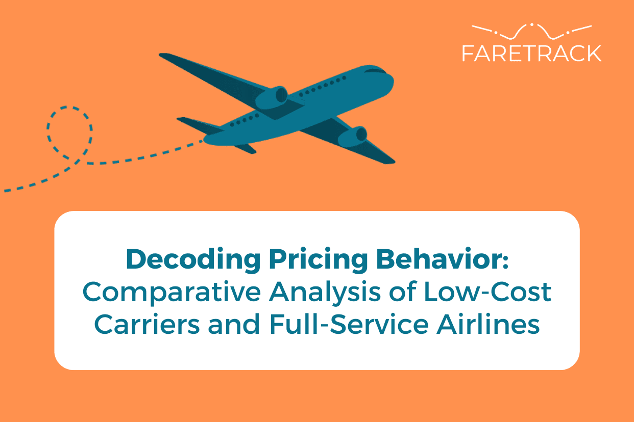 A Comparative Analysis of Low-Cost Carriers - FareTrack
