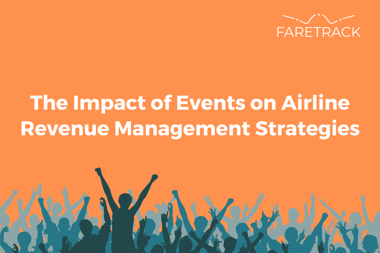 The Impact of Events on Airline Revenue Management
